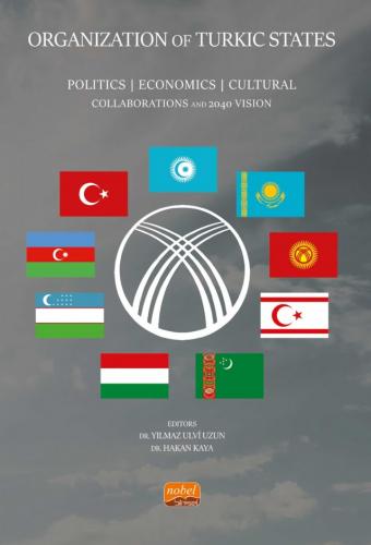 Organization of Turkic States Yılmaz Ulvi Uzun