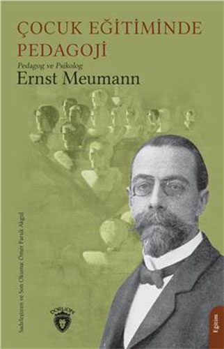 Çocuk Eğitiminde Pedagoji Ernst Meumann