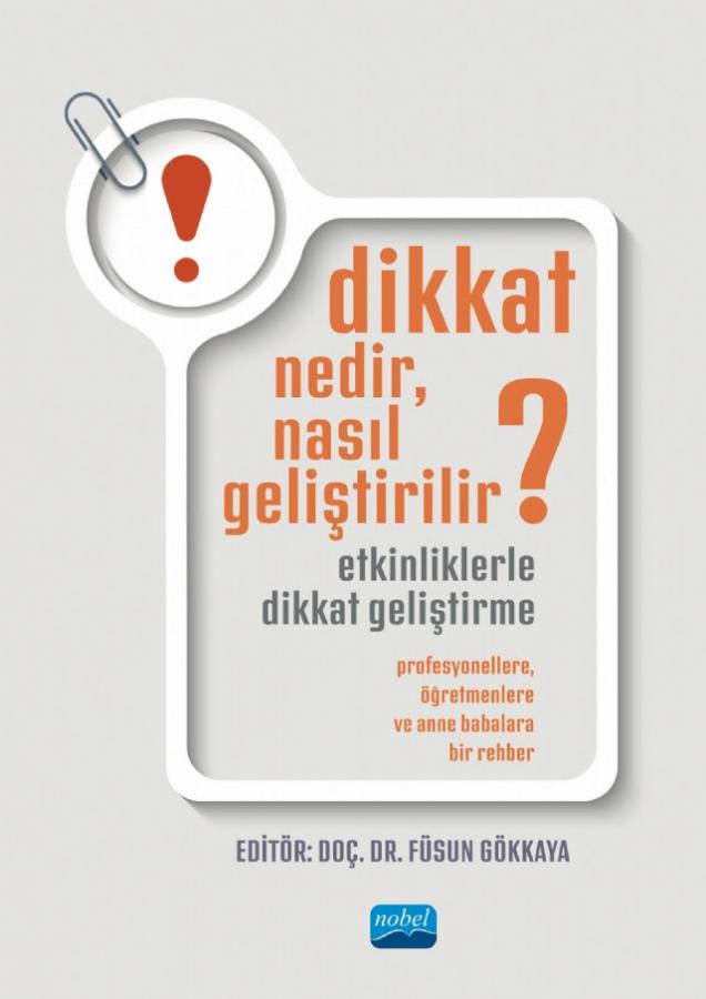 Dikkat Nedir Nasıl Geliştirilir Etkinliklerle Dikkat Geliştirme Füsun